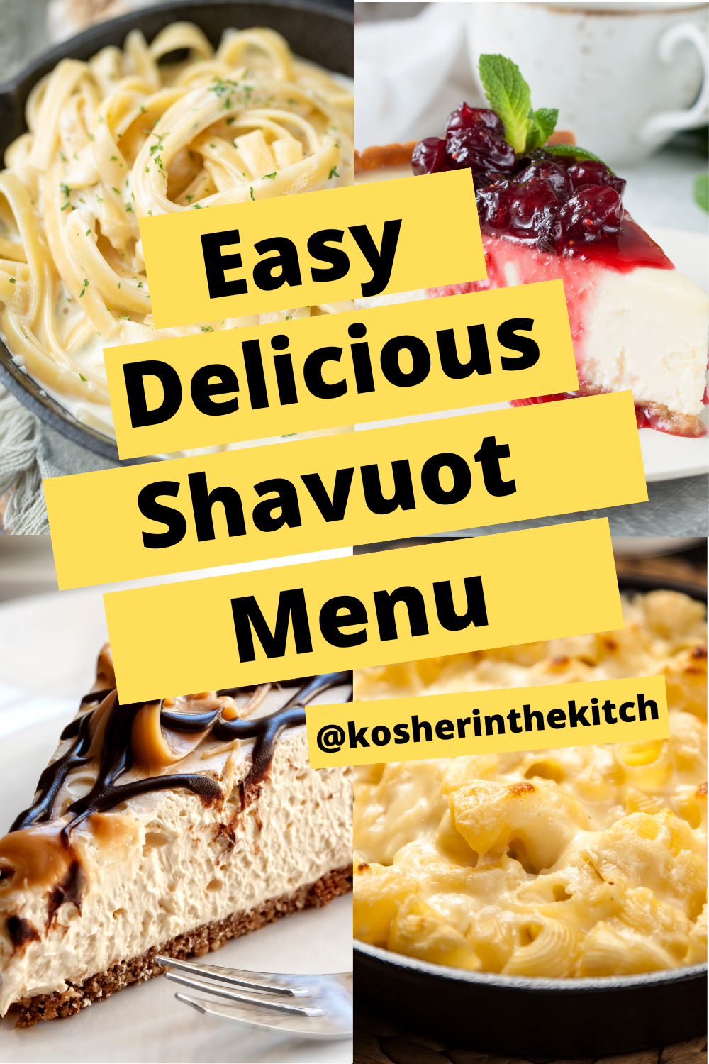 Dairy Menu for Shavuot: Easy & Delicious Recipes for Shavuot - Kosher In The Kitch!